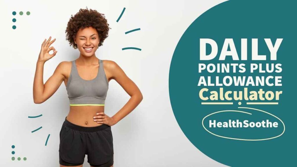 Daily Points Plus Allowance Calculator – Track Your Weight Watchers Points
