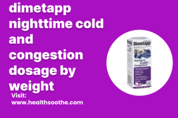 Dimetapp: Uses, Dosage, Side Effects, Contraindications, And Alternatives
